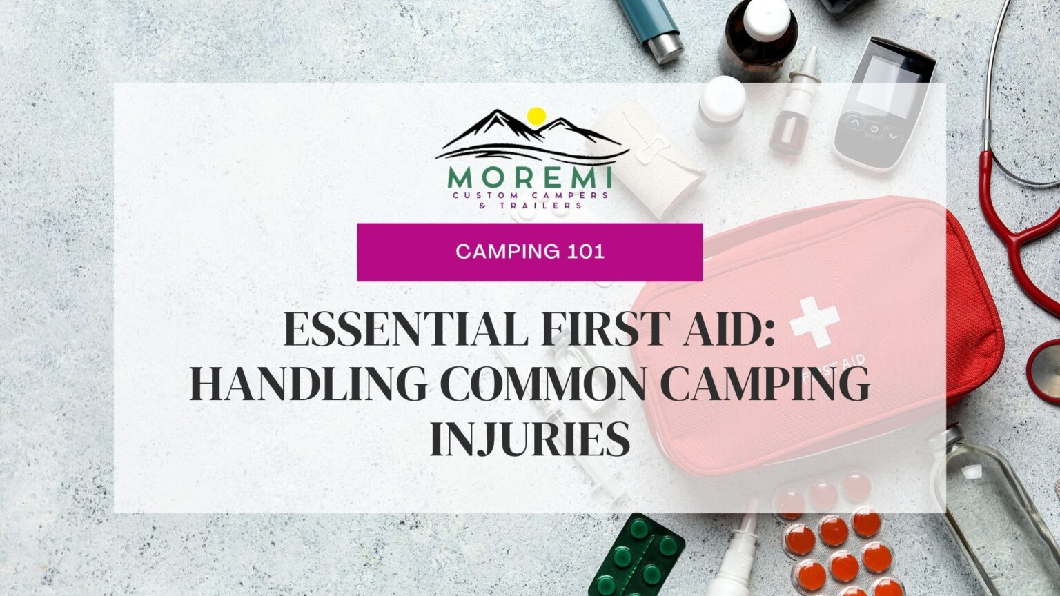 Essential First Aid: Handling Common Camping Injuries | Best Camping ...