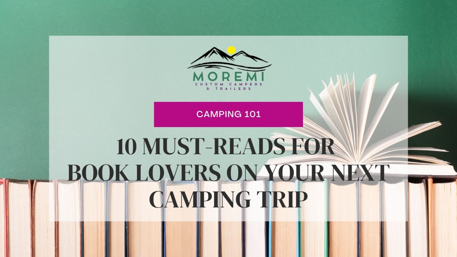 10 Must-Reads For Book Lovers On Your Next Camping Trip | Best Camping ...